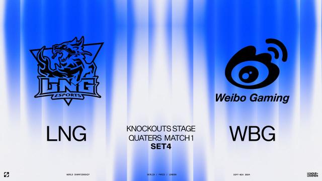 [LNG vs WBG] 4세트 / 2024 월드 챔피언십 8강 | SOOP VOD