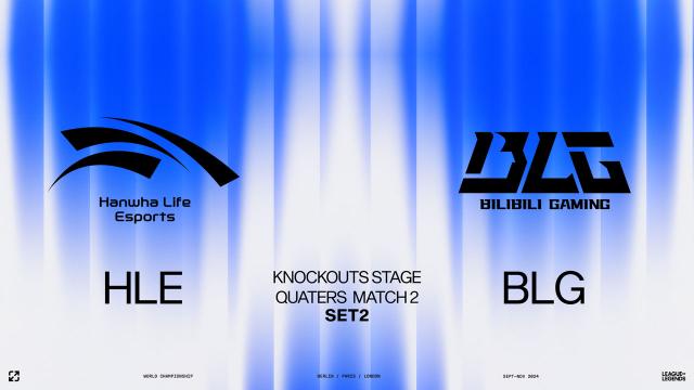[HLE vs BLG] 2세트 / 2024 월드 챔피언십 8강 | SOOP VOD