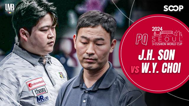 [SEWC2024_PQ] J.H. SON vs W.Y. CHOI | SOOP VOD