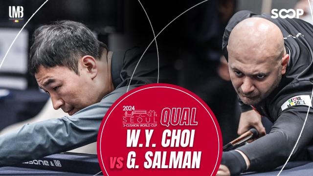 [SEWC2024_Q] W.Y. CHOI vs G. SALMAN | SOOP VOD