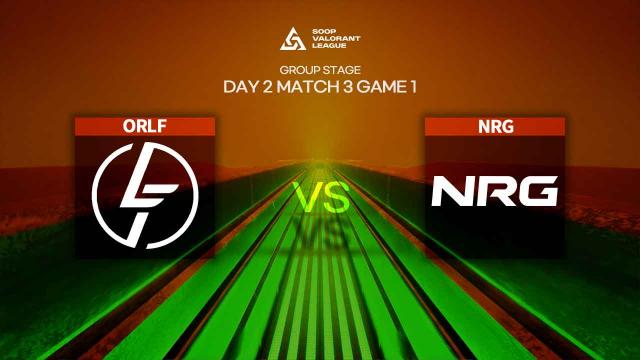 ORLF vs NRG — MATCH 3 GAME 1 — 그룹 스테이지 2일차 / SVL 2024 | SOOP VOD