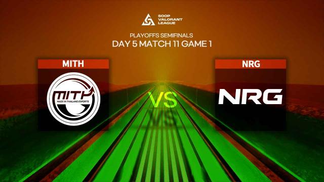 MITH vs NRG — MATCH 1 GAME 1 — 플레이오프 준결승전 / SVL 2024 | SOOP VOD