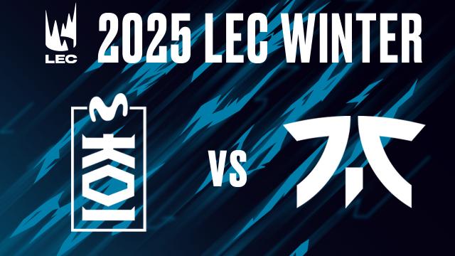 2025 LEC WINTER WEEK 1 DAY 1 MKOI vs FNC | SOOP VOD