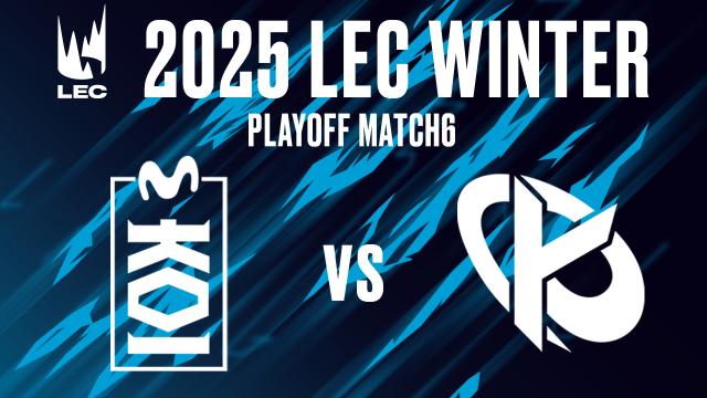 MKOI vs KC - 2025 LEC WINTER PLAYOFF MATCH 6 | SOOP VOD