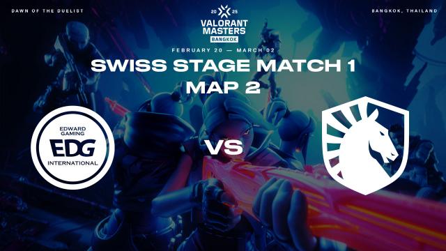 EDG vs TL | 스위스 스테이지 DAY1 MATCH 1 MAP 2 / VCT 마스터스 방콕 | SOOP VOD