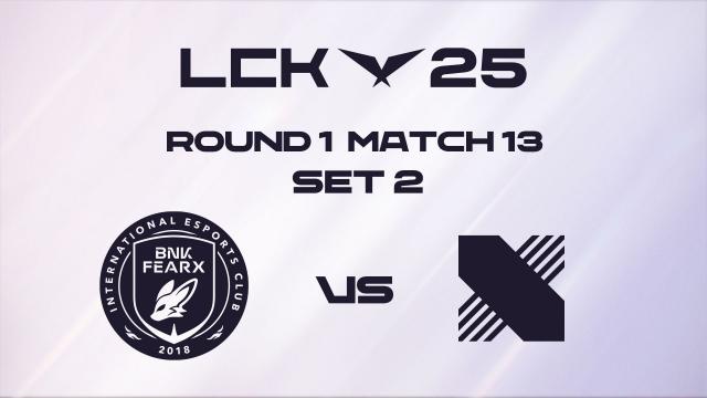 [BFX vs DRX] 2세트 / 2025 LCK | SOOP VOD