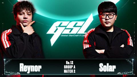 12강 A조 2경기 Reynor vs 강민수 / 2025 GSL 시즌1 | SOOP VOD