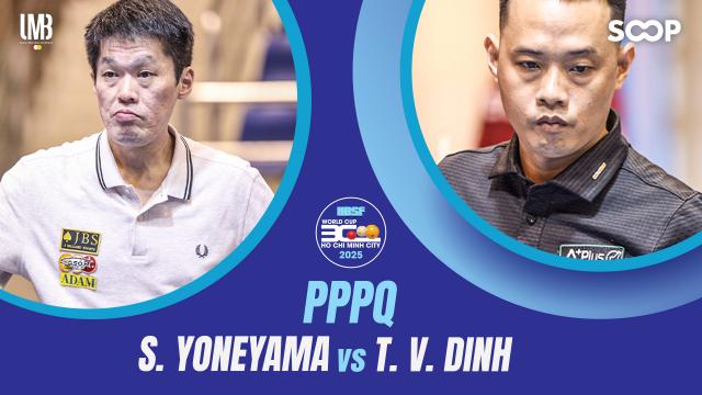 [HCMC2025_PPPQ] S. YONEYAMA vs T.V. DINH | SOOP VOD