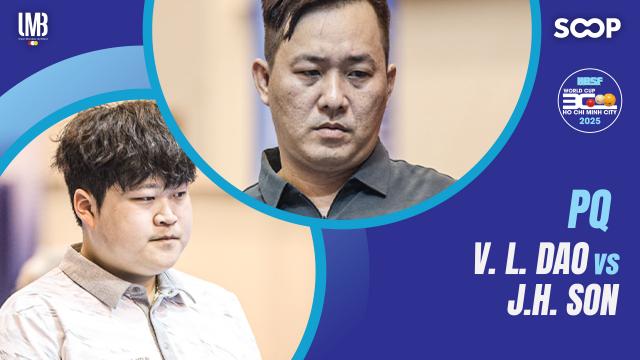 [HCMC2025_PQ] J.H. SON vs V.L. DAO | SOOP VOD