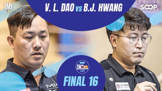 [HCMC2025_L16] V.L. DAO vs B.J. HWANG | SOOP VOD