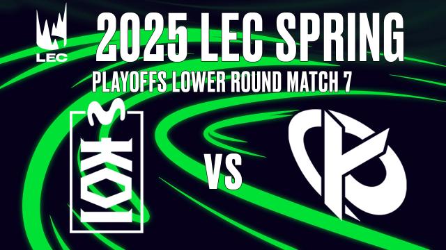 MKOI vs KC - 2025 LEC SPRING Playoffs LOWER ROUND 3 한국어 중계 | SOOP VOD