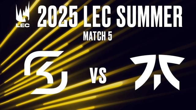 SK vs FNC - 2025 LEC SUMMER WEEK 1 DAY 3 MATCH 5 | SOOP VOD