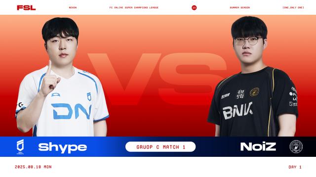 DNF Shype vs BFX NoiZ | GROUP C MATCH 1 | 2025 FSL SUMMER | FC 온라인 | SOOP VOD